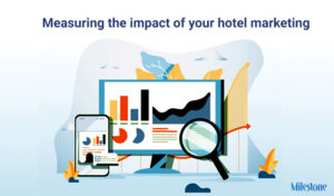 Guide to Measuring Hotel Marketing Success