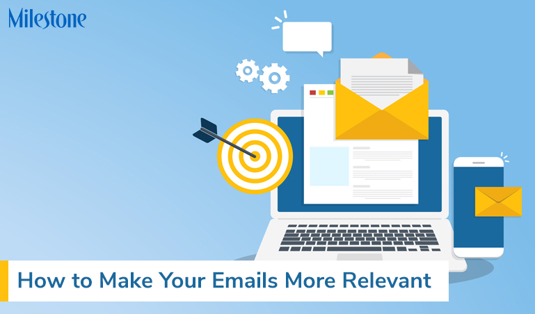 Audience-Driven Email: How to Make Your Emails More Relevant