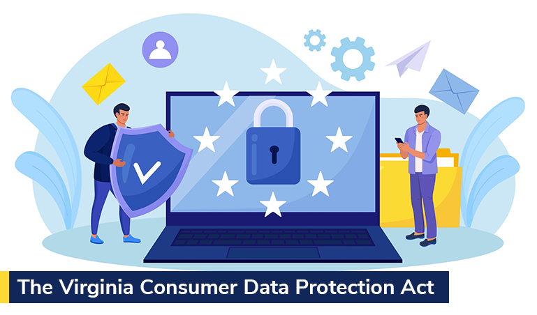 The Virginia Consumer Data Protection Act What You Need To Know