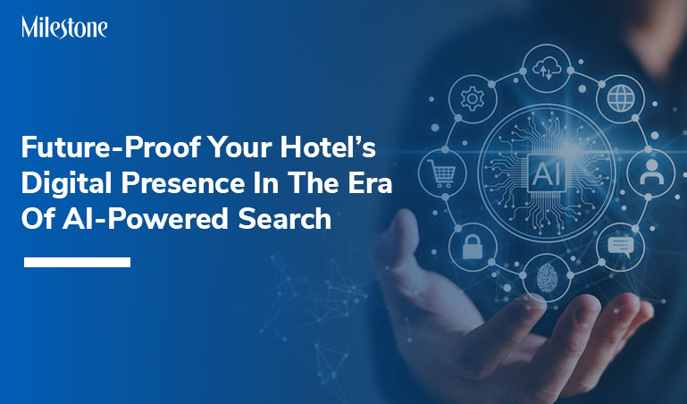 How to Future-Proof Your Hotel’s Digital Presence in the Era of AI ...