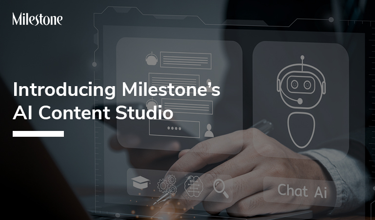 Introducing Milestone’s AI Content Studio: AI-assisted SEO-first ...